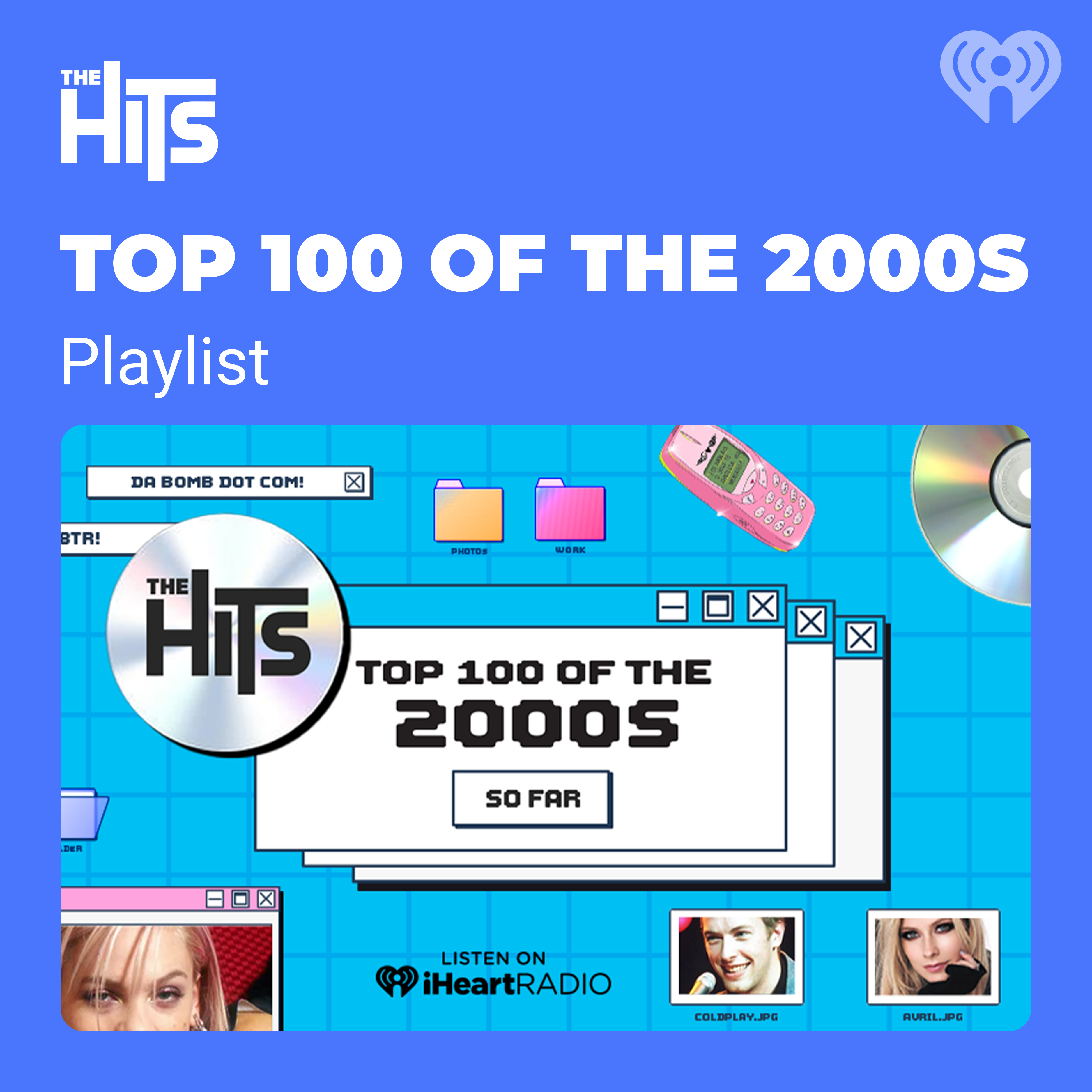 The Hits Top 100 Of The 2000s (So Far) Playlist on iHeartRadio!