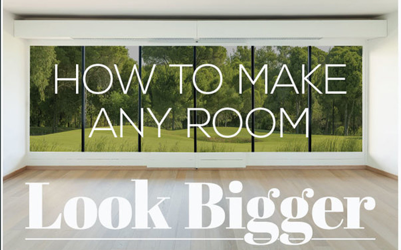 How To Make Any Room Look Bigger In 10 Easy Steps